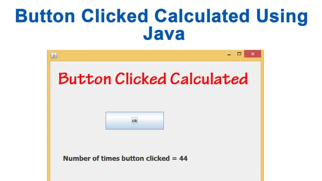 Button Clicked Calculated Using Java - Tutusfunny