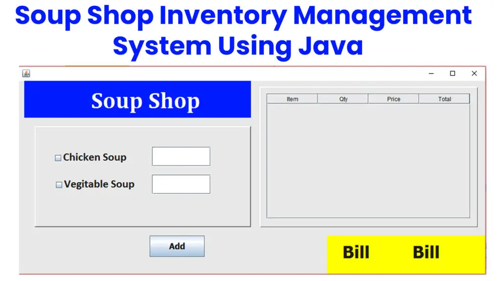 Soup Shop Inventory Management System Using Java - Tutusfunny
