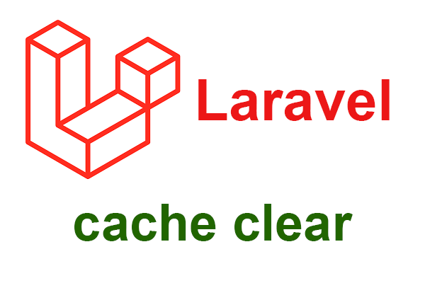 How to Laravel cache clear - Tutusfunny