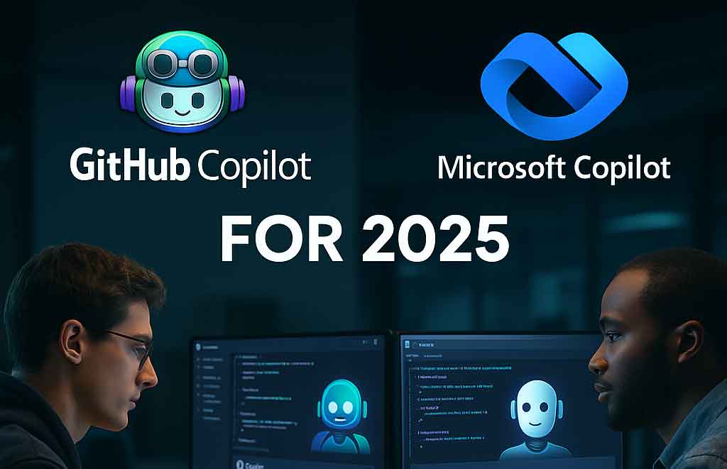 GitHub Copilot vs Microsoft Copilot Best AI Tool to Use in 2025 - Tutusfunny